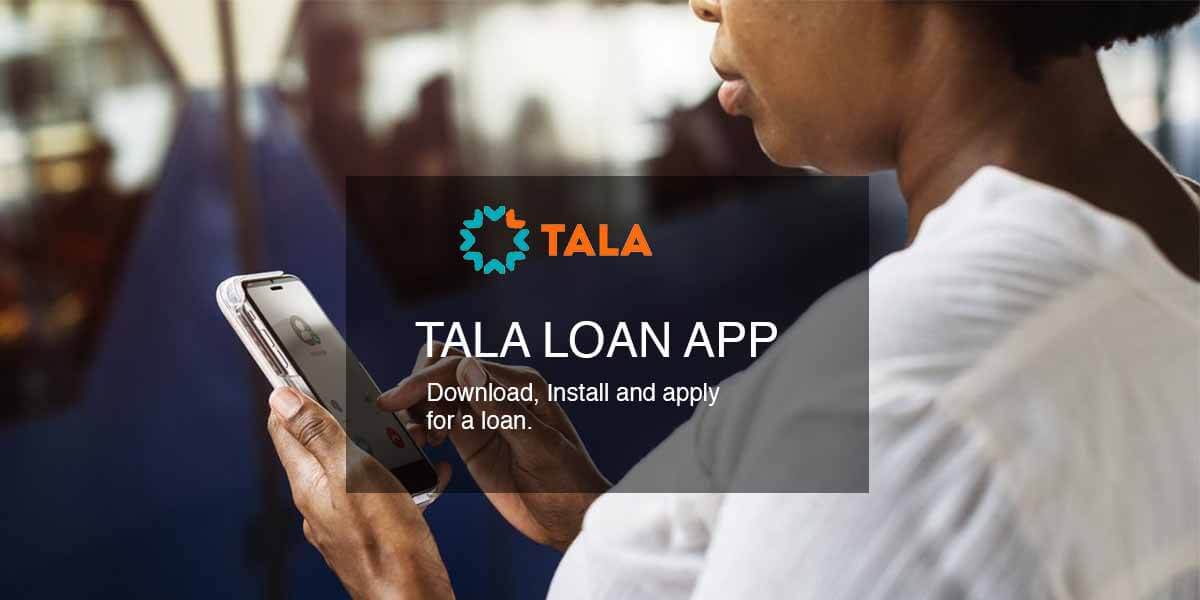 Tala Loan App: Download, Install and Apply for Loan - Saidia